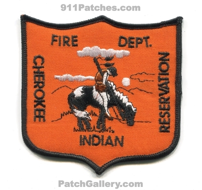 North Carolina - Cherokee Indian Reservation Fire Department Patch (North Carolina ...
