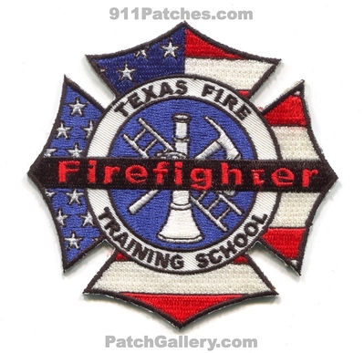 Texas - Texas Fire Training School Firefighter Patch (Texas ...